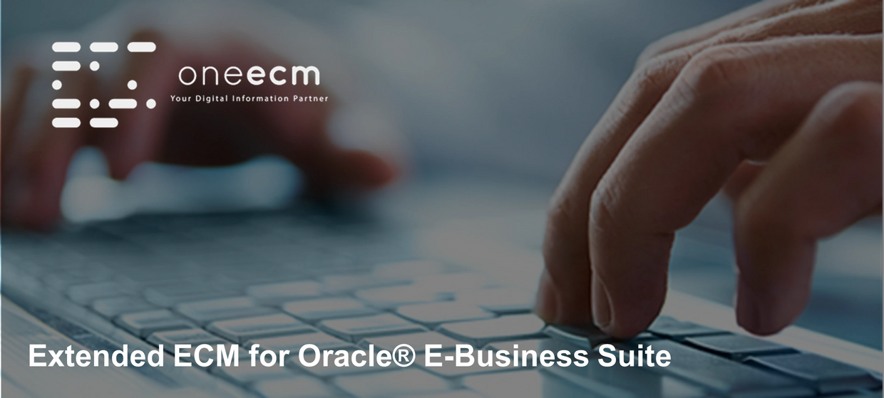 Optimize Oracle E-Business Suite with OpenText Extended ECM Integration | UAE & MENA